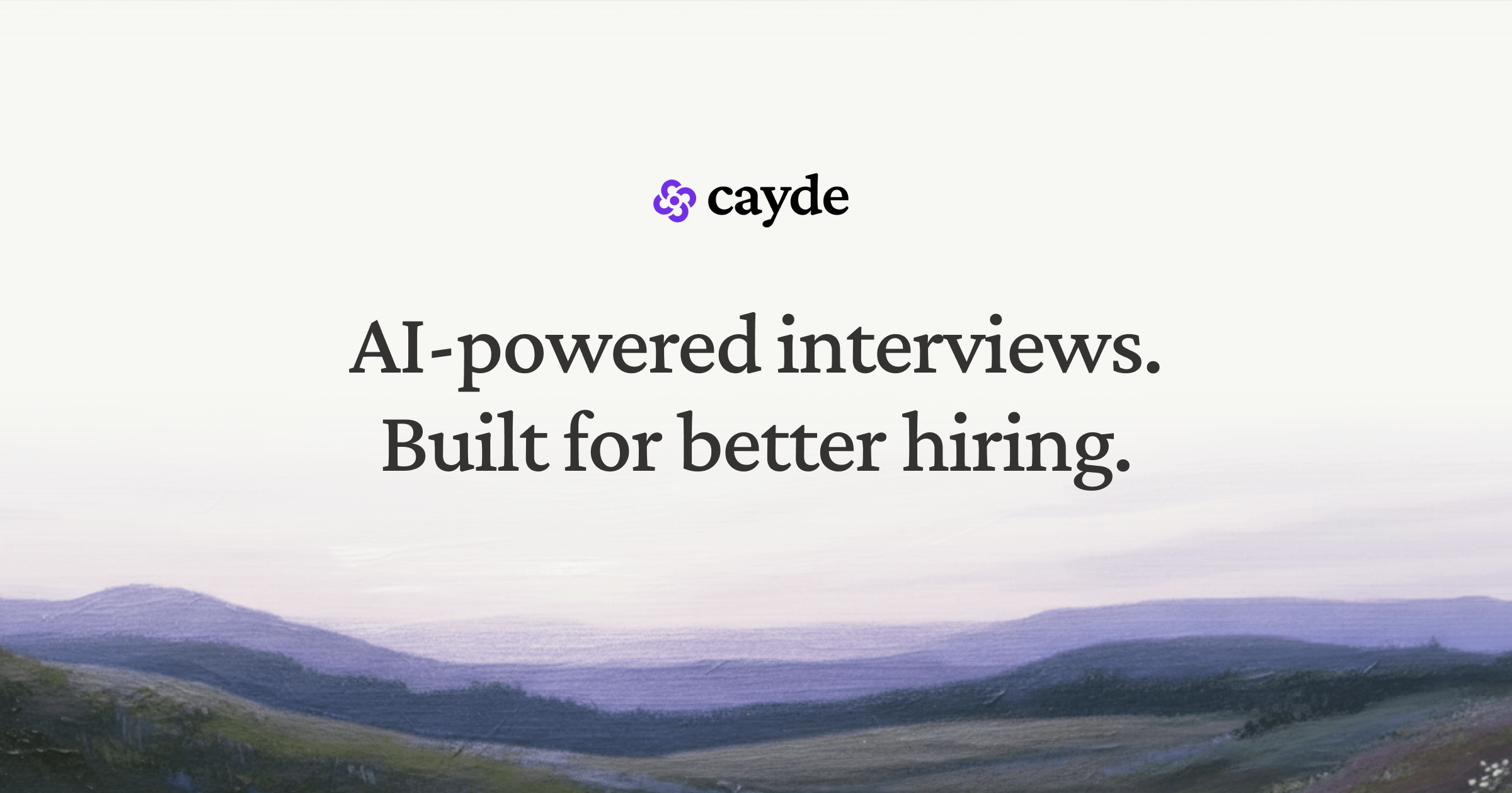 Cayde | AI-Powered Interviews for Smarter, Faster, Fairer Hiring.